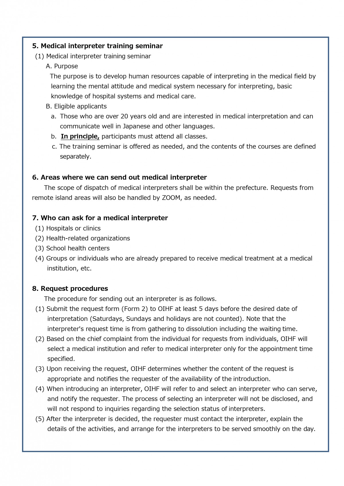 The "Guideline for the Medical Interpretation Support Service" will be ...