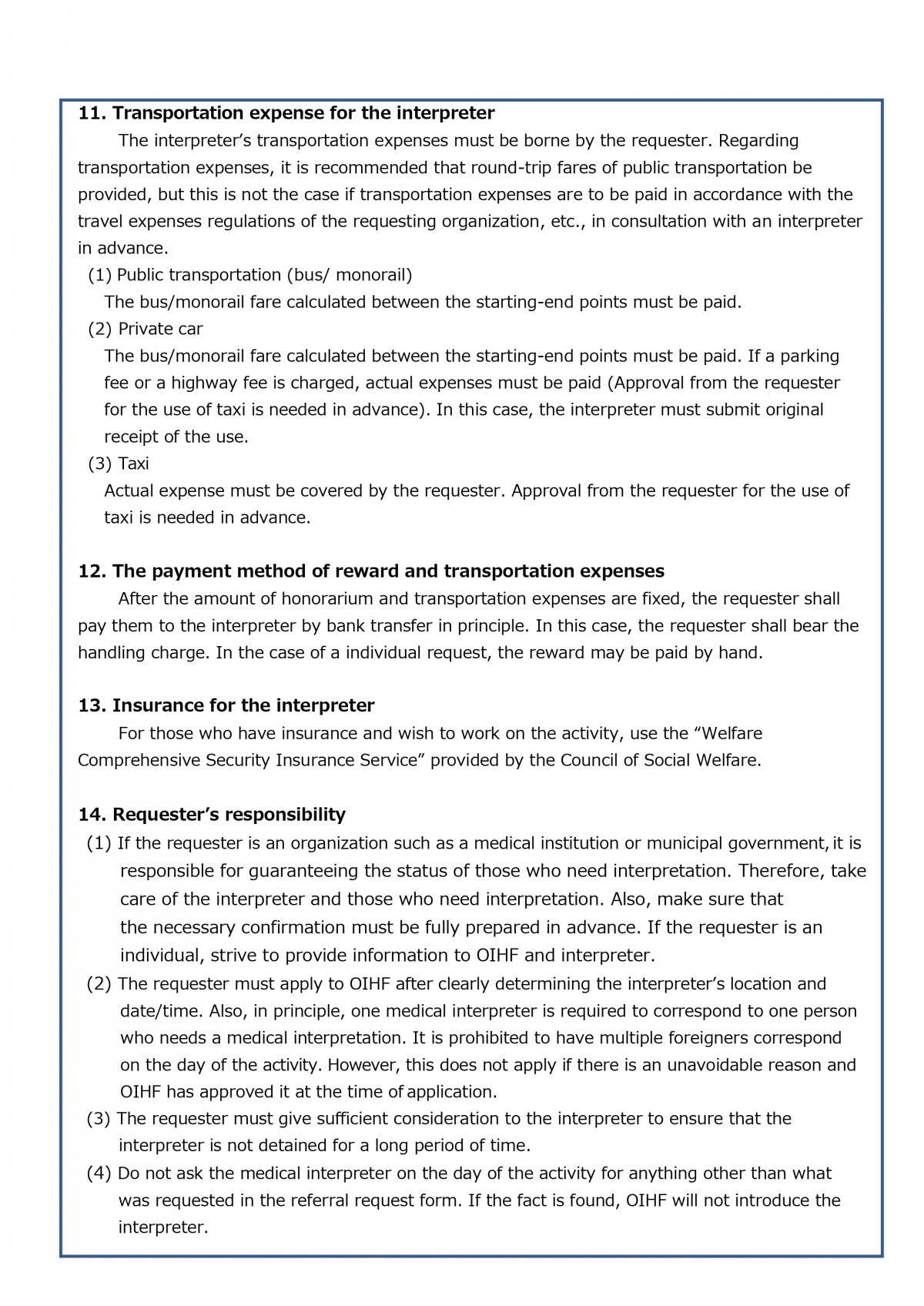 The "Guideline for the Medical Interpretation Support Service" will be ...